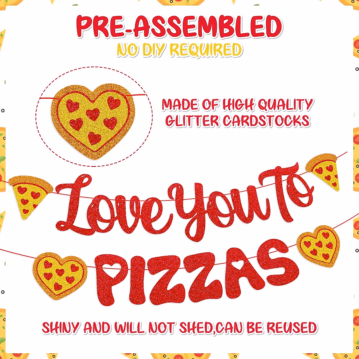 Love You To Pizzas Banner Valentine’s Day Pizzas Party Decoration NO DIY Pizza Theme Birthday Party Wedding Anniversary Baby Shower Bridal Shower Valentine Party Supplies