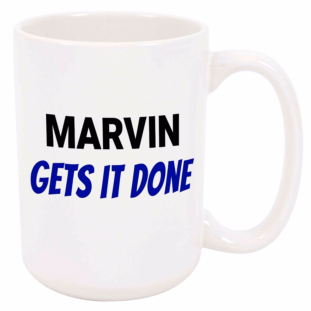 Marvin Gets It Done Coffee Mug - Personalized Ceramic Cup with Name, Custom Mug, Customized Birthday/Christmas Gift, Holiday Present, 11 Oz
