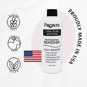 Pronto 100% Pure Acetone - Quick, Professional Nail Polish Remover - For Natural, Gel, Acrylic, Sculptured Nails (8 FL. OZ.)