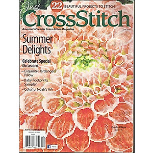 JUST CROSS STITCH, AMERICA'S PREMIER CROSS-STITCH MAGAZINE JUNE, 2014 NO. 3 (PLEASE NOTE: ALL THESE MAGAZINES ARE PET & SMOKE FREE MAGAZINES. NO ADDRESS LABEL. (SINGLE ISSUE MAGAZINE.)