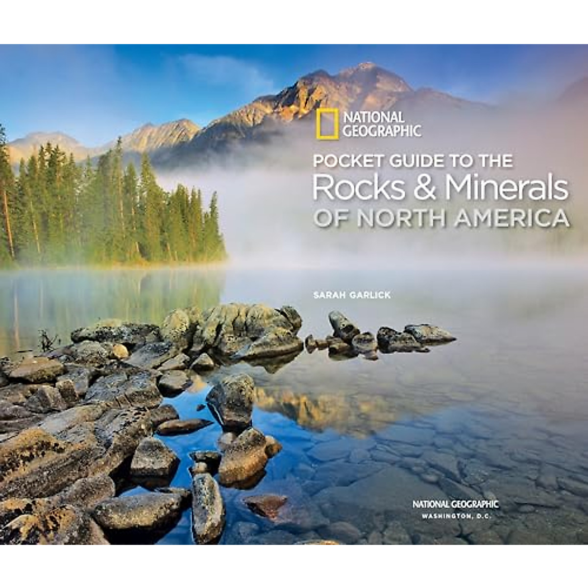 National Geographic Pocket Guide to Rocks and Minerals of North America (Pocket Guides)