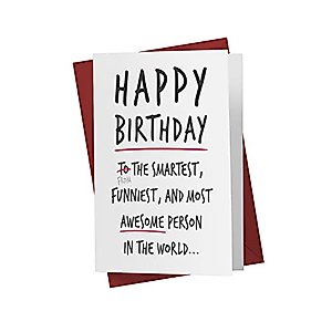 Funny Birthday Card For Men and Women, Single Large 5.5 x 8.5 Happy Birthday Card For Him Or Her, Birthday Card For Husband, Birthday Card For Brother, Nephew, Niece - Karto - To From Smartest