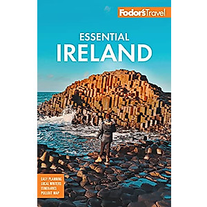 Fodor's Essential Ireland: with Belfast and Northern Ireland (Full-color Travel Guide)