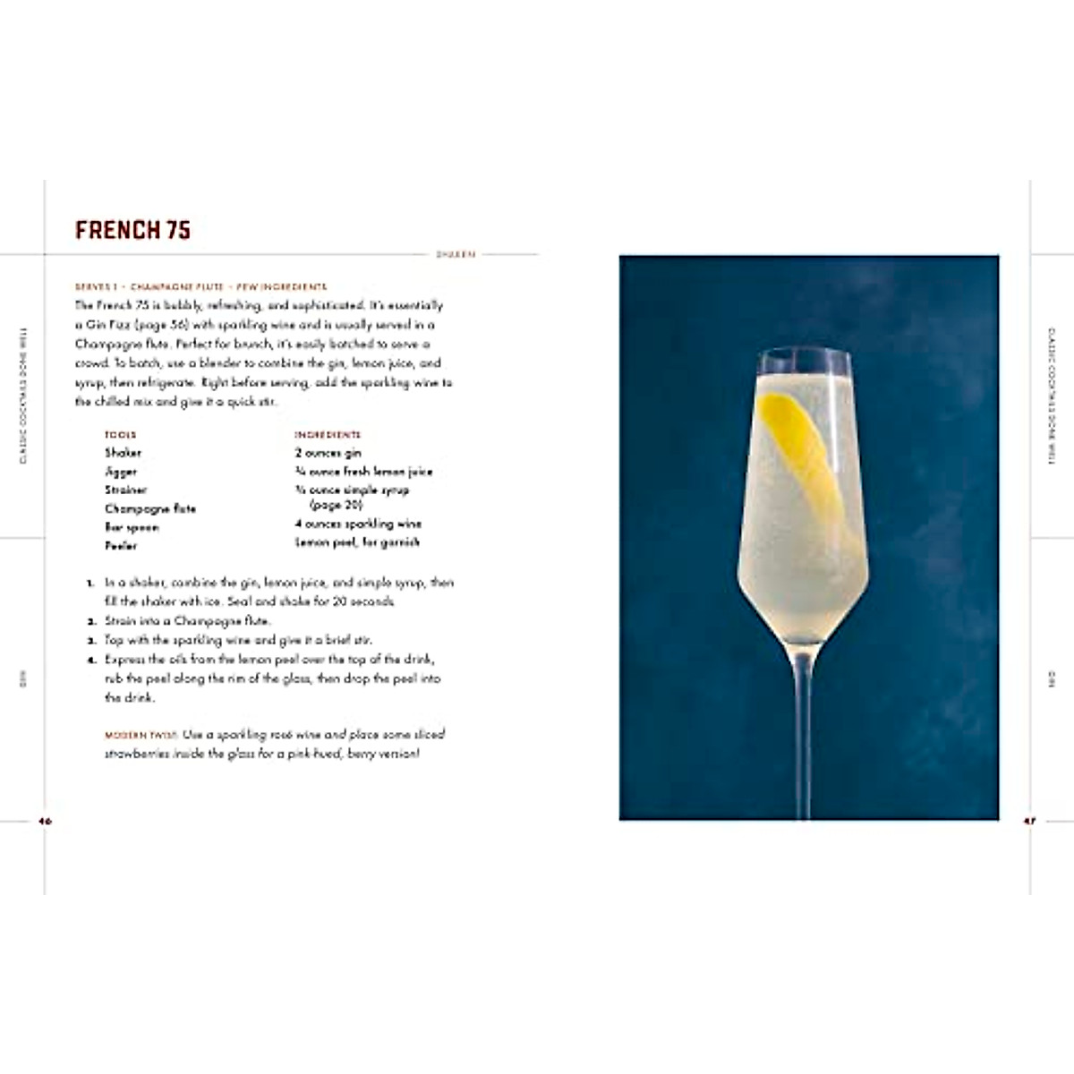 Classic Cocktails Done Well: Tried-and-True Recipes for the Home Bartender