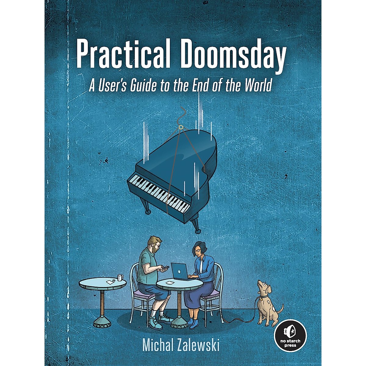 Practical Doomsday: A User's Guide to the End of the World