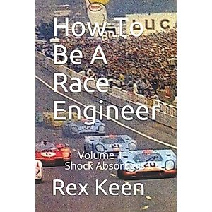 How To Be A race Engineer: Volume 1 Shock Absorbers