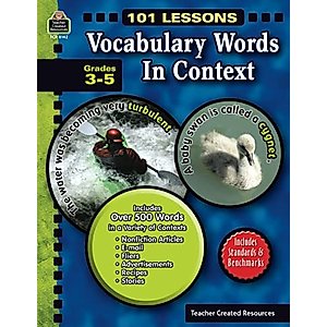 101 Lessons: Vocabulary Words in Context: Vocabulary Words in Context
