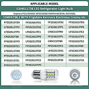 5304511738 LED Refrigerator Light Bulb (3.5W White) Replace PS12364857 AP6278388 4584444 KEI D34L Refrigerator Bulb Compatible With Frigidaire Kenmore Refrigerator