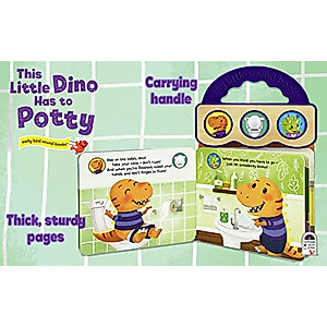 This Little Dino Has to Potty: Children's Toilet Training Sound Book for Dinosaur Fans (Interactive Potty Training Take-along Early Bird Children's Sound Book)