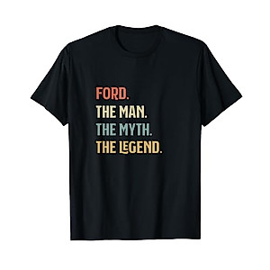 Ford The Man Myth And Legend Funny Personalized Name T-Shirt