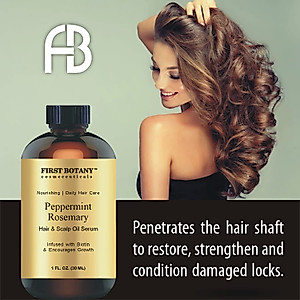 First Botany, Peppermint Rosemary Oil Encourages Hair Growth, Scalp & Hair Strengthening Serum With Biotin, Nourishing Treatment for Split Ends, Dry Scalp, Safe for All Hair Types, 1 fl oz
