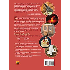 Chicken DIY: 20 Fun-to-Make Projects for Happy and Healthy Chickens (CompanionHouse Books) Coops, Ramps, Roosts, Nest Boxes, Feeders, Waterers, and More, with Materials Lists; plus Bonus Egg Recipes