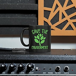 Earth Day Environment Day Gifts for humor Fans Save the Earth 11oz 15oz Black Coffee Mug