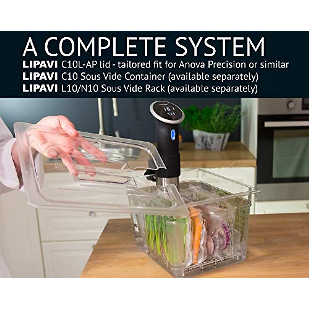 C10L-AP Lid for LIPAVI C10 Sous Vide Container, with cut-out for the Anova Precision immersion circulator