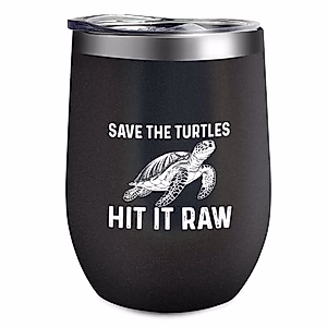 liabiliies save the turtles hit it raw Tumbler with Lid and Straw Insulated Tumbler Stainless Steel Tumblers
