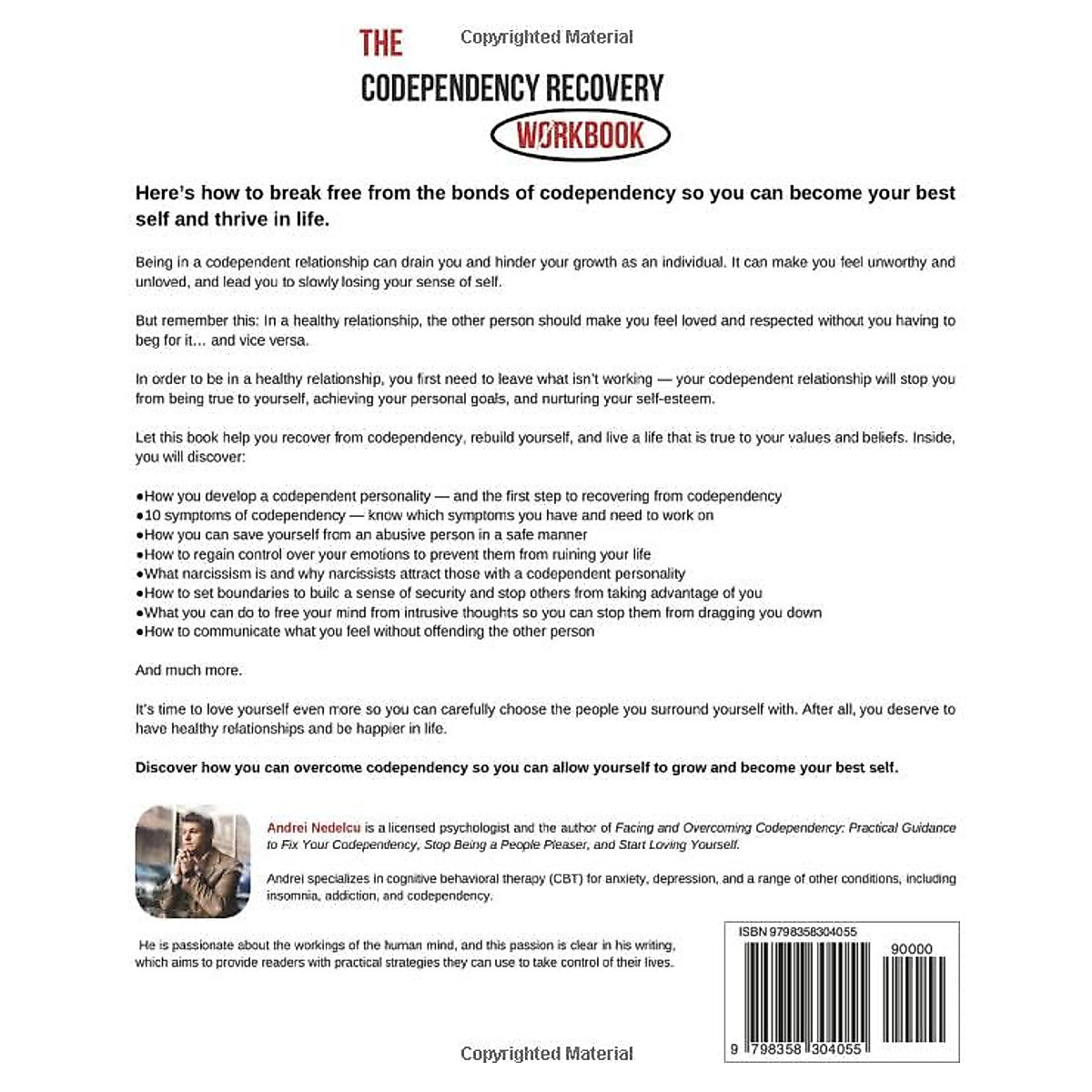 The Codependency Recovery Workbook: A12-Week Master Plan to Stop Being Codependent and Start Loving Yourself (Breaking Free from Toxic Relationships)