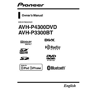 Instruction Manual for Pioneer AVH-P4300 AV Receiver Owners Instruction Manual Reprint