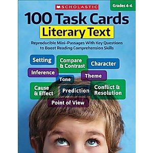 100 Task Cards: Literary Text: Reproducible Mini-Passages With Key Questions to Boost Reading Comprehension Skills