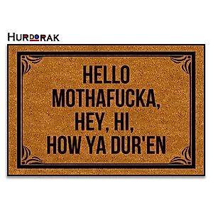 Hurdorak Doormat Hello Mothafucka, Hey, Hi, How Ya Dur'En Welcome Mats for Front Door Mat Non Slip Mats Indoor Decor Bathroom Mat Entrance Rug, 23.6 X 15.7 Inches, 6mm Thick