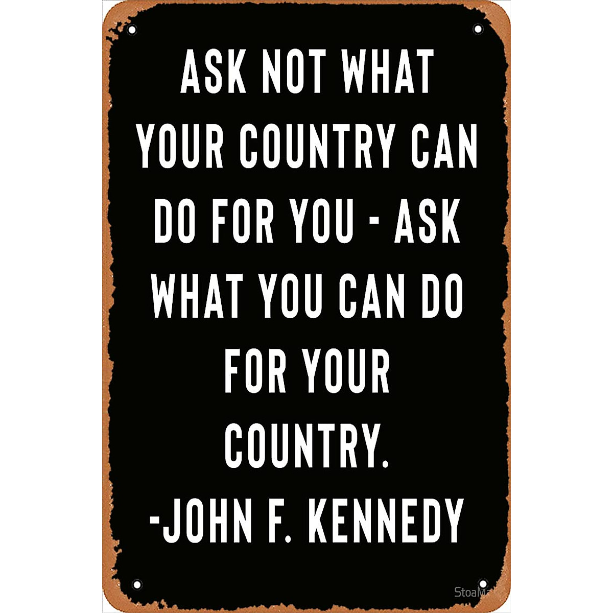 JFK - John F. Kennedy Quote - Ask Not What Your Country Can Do For You Poster Metal Tin Sign Vintage 8x12 Inch