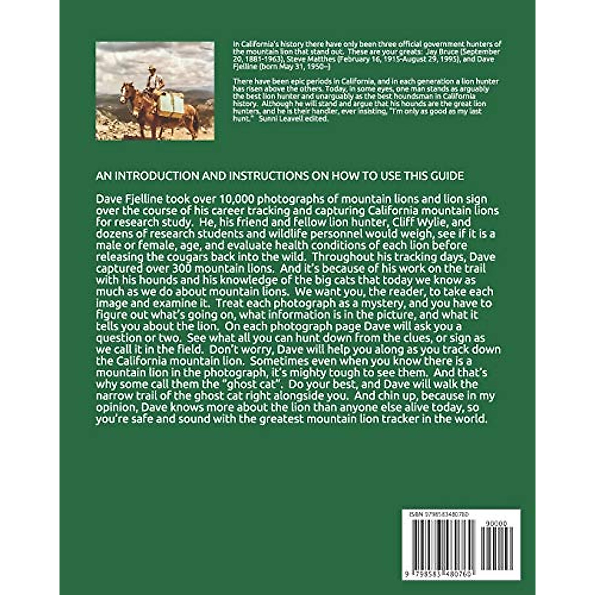 Let's Go On A Lion Hunt: A Photographic Field Guide on Tracking the California Mountain Lion