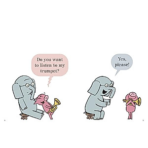 Listen to My Trumpet!-An Elephant and Piggie Book