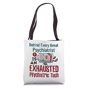 Psychiatric Tech Mental Health Technician Psych Exhausted Tote Bag