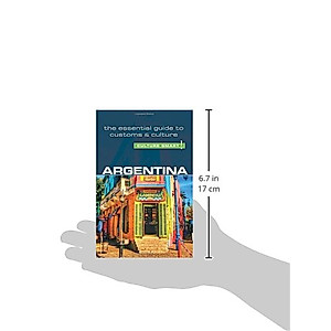 Argentina - Culture Smart!: The Essential Guide to Customs & Culture
