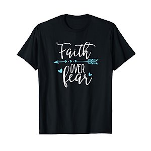Faith Over Fear - Faith Over Fear Ltd T-Shirt