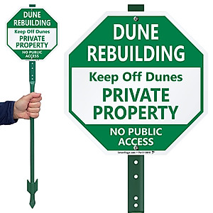 SmartSign 10" x 10" 'Dune Rebuilding Keep Off Dunes, Private Property, No Public Access' LawnBoss Yard Sign with 3 ft Stake, 40 mil Laminated Aluminum, Green/White, Set of 1, USA-Made