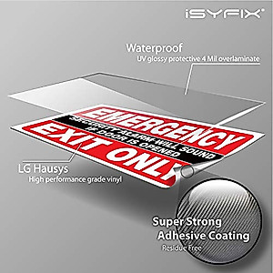 iSYFIX Emergency Exit Only Stickers – 2 Pack 10x7 Inch – Premium Self-Adhesive Vinyl, Laminated UV, Weather, Scratch, Water & Fade Resistance, Security Alarm Will Sound if Door is Opened Sign
