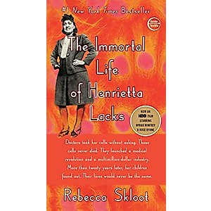 The Immortal Life of Henrietta Lacks