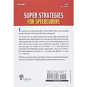 Speedsolving the Cube: Easy-to-Follow, Step-by-Step Instructions for Many Popular 3-D Puzzles