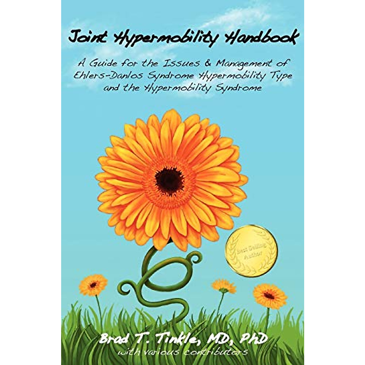 Joint Hypermobility Handbook: A Guide for the Issues & Management of Ehlers-Danlos Syndrome Hypermobility Type and the Hypermobility Syndrome