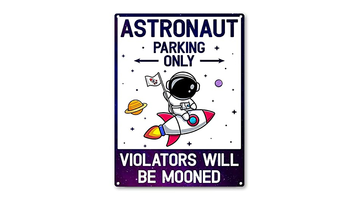 Astronaut Parking Sign - Space Bedroom Decor