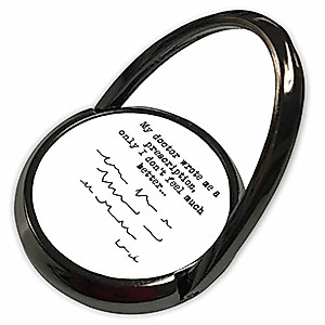 3dRose Text Saying My Doctor Wrote Me A Prescription with Image Below - Phone Rings (phr-363586-1)