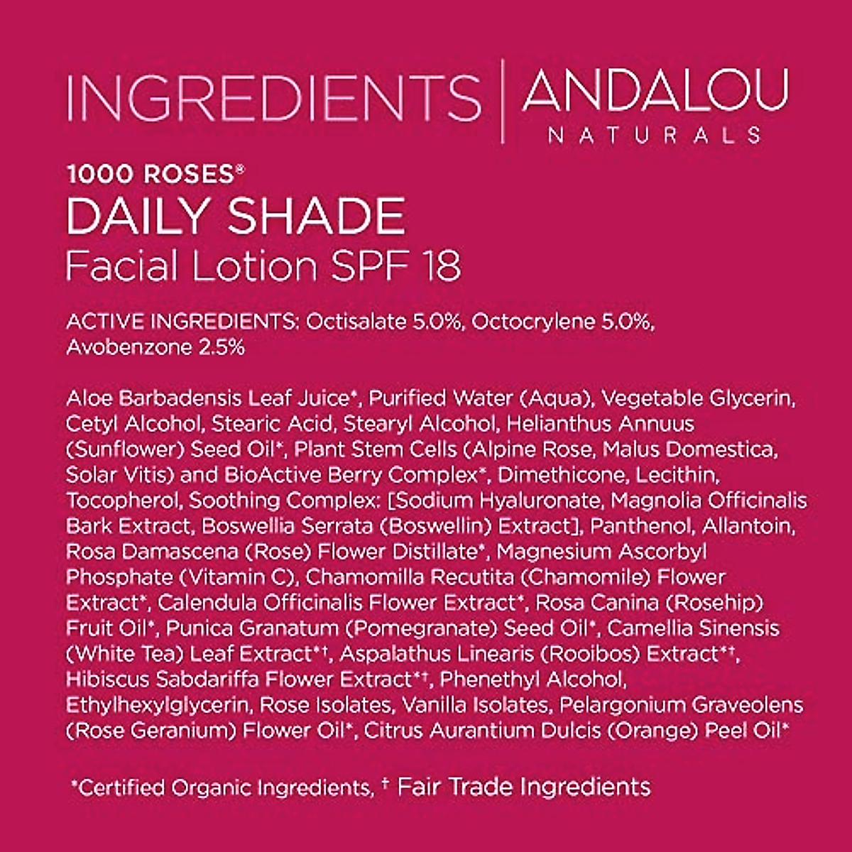 Andalou Naturals 1000 Roses Daily Shade Facial Lotion with SPF 18, 2-in-1 Hydrating & Soothing Moisturizer & Face Sunscreen, Broad Spectrum Protection, Hypoallergenic for Sensitive Skin, 2.7 Fl Oz