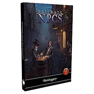 Nord Games: Ultimate NPCs: Skulduggery - Hardcover RPG Supplement Book, Full-World Character Collection, Roleplaying Game, 5e D&D Compatible, 323 Pgs