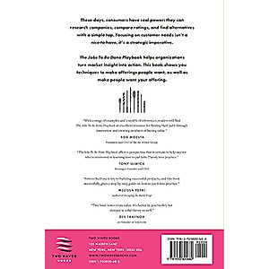 The Jobs To Be Done Playbook: Align Your Markets, Organization, and Strategy Around Customer Needs