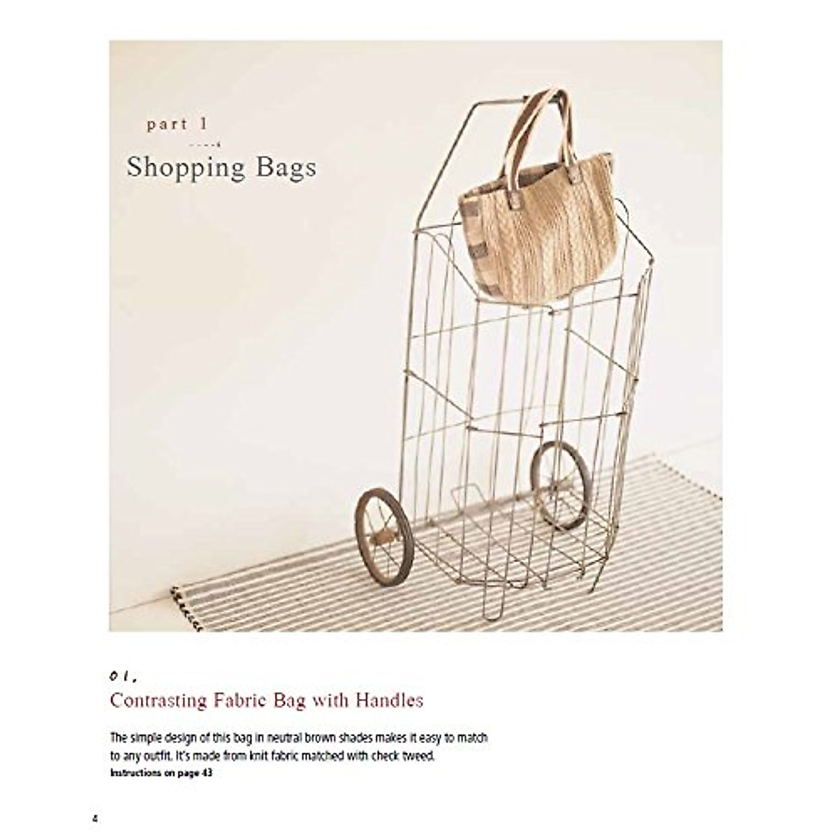 Handmade Bags In Natural Fabrics: 60 Easy-To-Make Purses, Totes and More