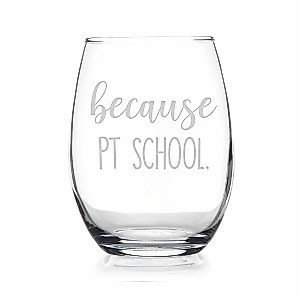 HTDesigns Physical Therapy School Graduation Gift - Gifts For Pt School Students - Physical Therapist Wine Glass - Physical Therapy Gifts