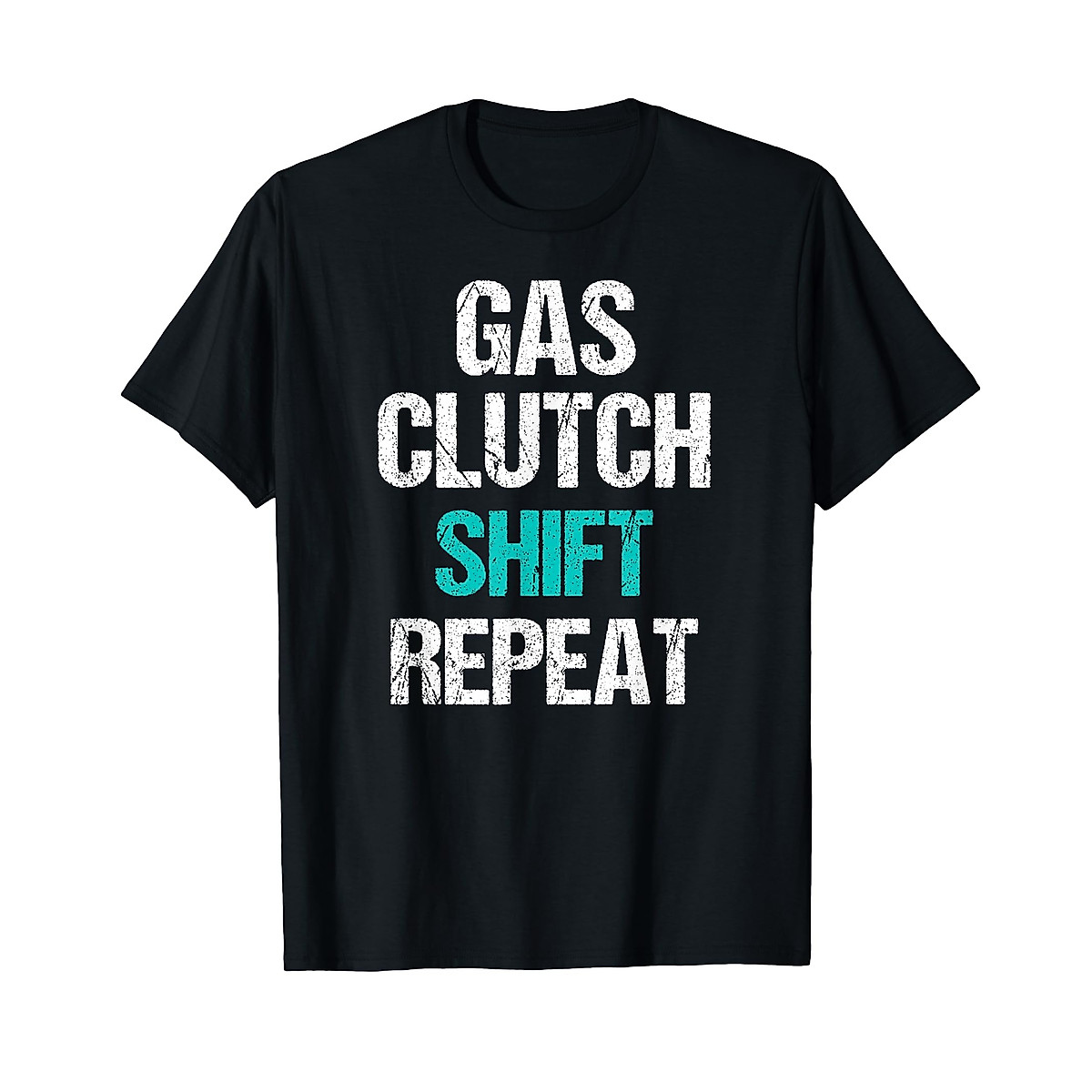 Gas clutch shift repeat T-Shirt funny stick car manual Gift