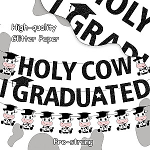 Cow Graduation Banner Holy Cow I Graduated Banner, Cow Congrats Graduation Decoration with Black Cap Pre-assembled Class Of 2023 Graduation Party Decoration Supplies for High School College