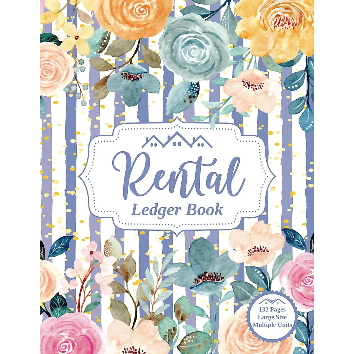 Simple Rental Ledger Book | Rental Income & Expenses Tracker Organizer Log Book | Keep Track and Record of Your Rent Payment | Rental Property Record ... Management | 110 Pages | Flora cover design