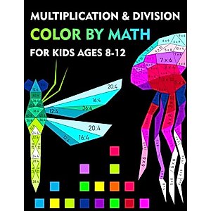 Color by math, multiplication and division for kids ages 8-12: workbook to learn multiplication table, practise and improve math skills, coloring book by number (animals) for beginner, grade 2,3,4,5