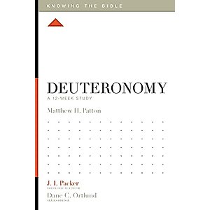 Deuteronomy: A 12-Week Study (Knowing the Bible)