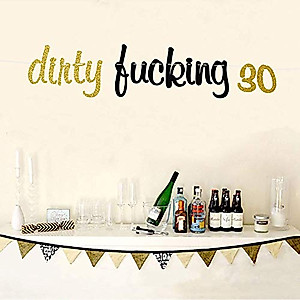 Dirty Fucking 30 Banner 30th Birthday Party Decorations Thirty Banner Decors