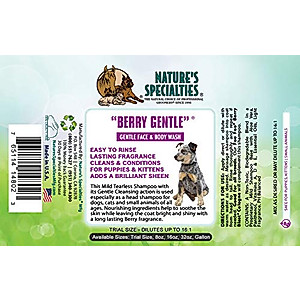 Nature's Specialties Berry Gentle Ultra Concentrated Face and Body Wash for Pets, Makes up to 2 Gallons, Natural Choice for Professional Groomers, Gently Cleanses The Skin and Coat, Made in USA, 16 oz