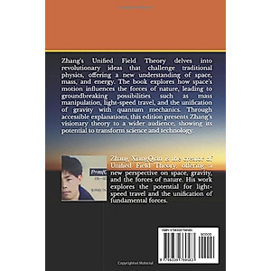 Zhang XiangQian's UNIFIED FIELD THEORY -- POPULAR SCIENCE EDITION (3RD EDITION): EXTRATERRESTRIAL TECHNOLOGY (Zhang XiangQian’s Extraterrestrial Technology 张祥前的外星科技)