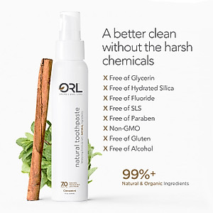 ORL Natural & Organic Toothpaste – Uniquely Formulated to Clean Your Mouth, Helps to Restore Your Mouth’s Natural Perfect pH - Cinnamint. Fluoride Free with Natural Hydroxyapatite